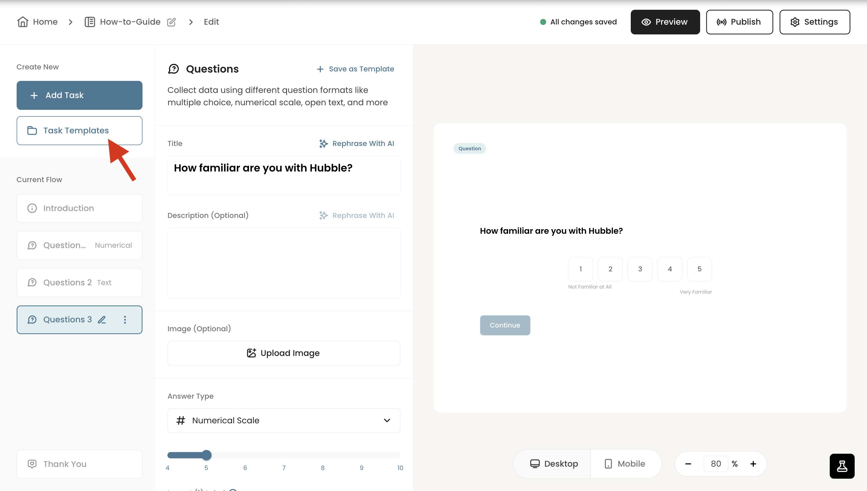 Use Task Templates to access 200+ research-ready questions – Hubble